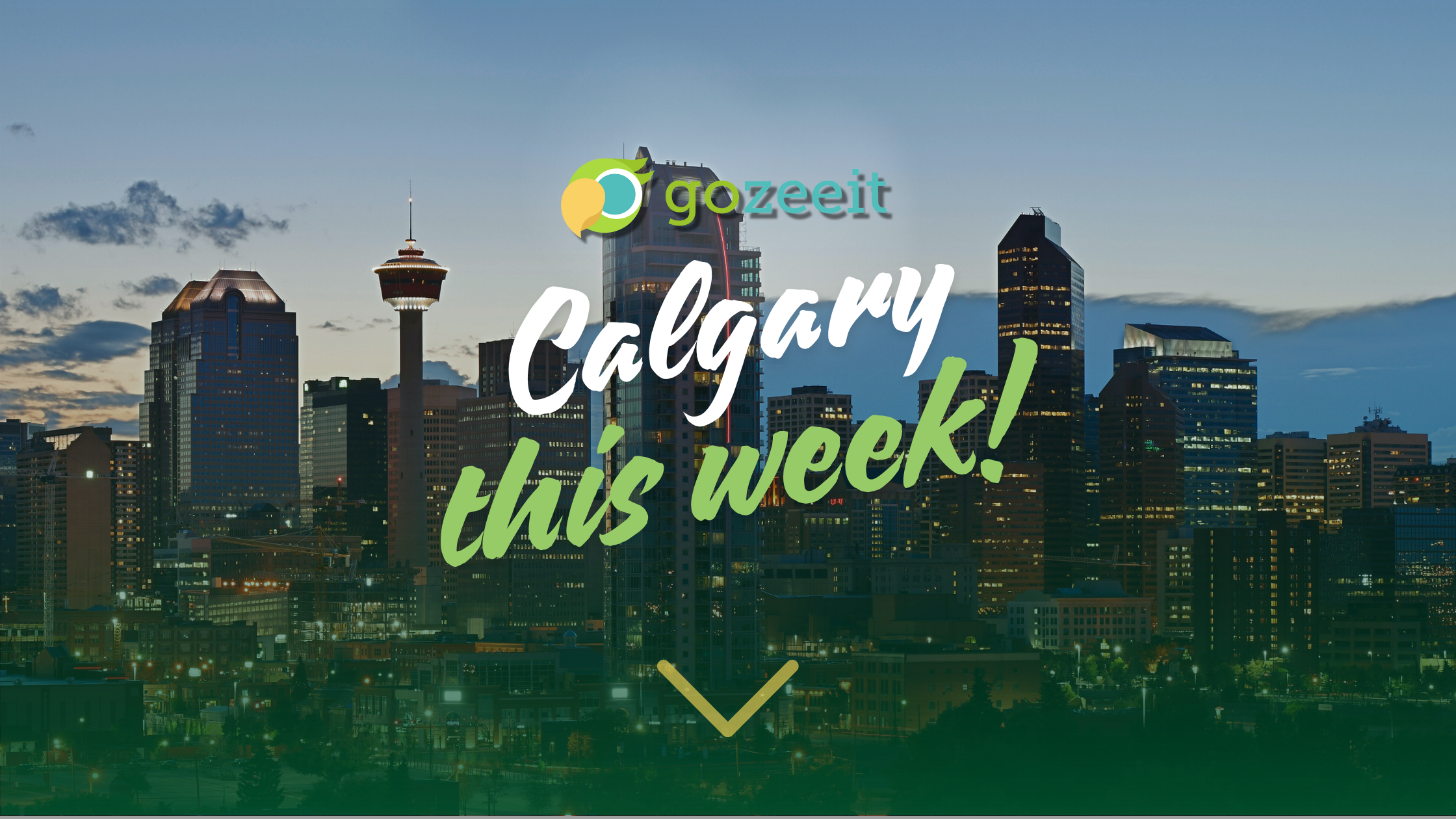 What’s Happening in Calgary: Your Weekender Guide for Late April – Gozeeit